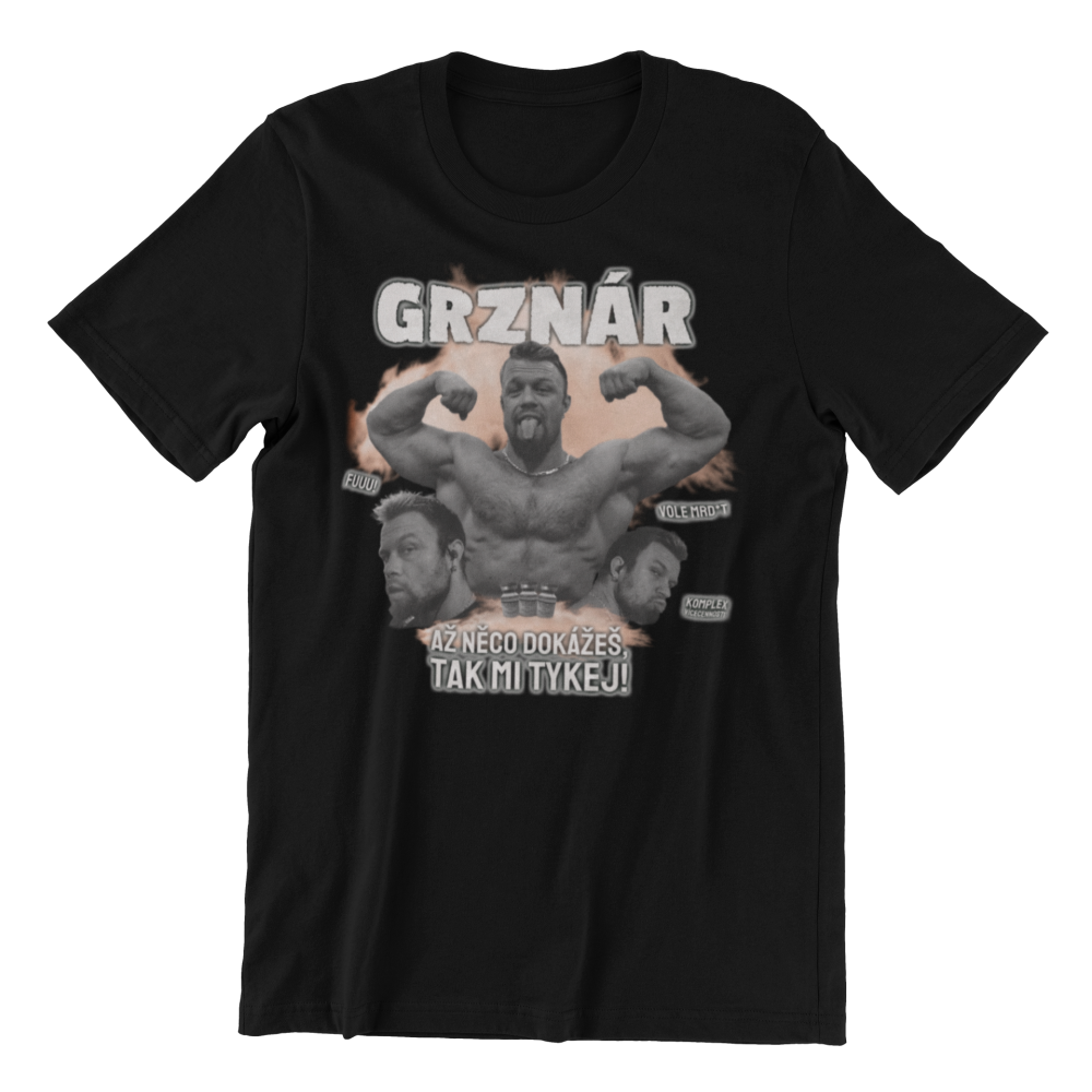 LIMITOVANÉ TRIČKO - Až něco dokážeš, tak mi tykej! - TMAVÉ ...